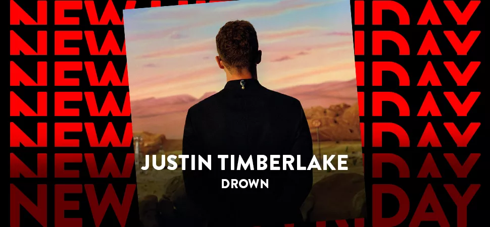 Justin Timberlake mit "Drown" im ENERGY New Hits Friday! | RADIO ENERGY
