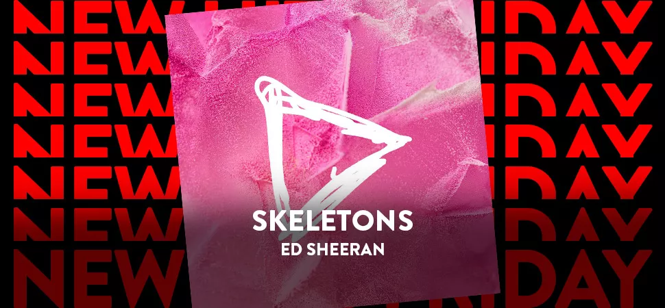 Ed Sheeran mit "Skeletons" im ENERGY New Hits Friday | RADIO ENERGY